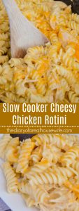 Slow Cooker Cheesy Chicken Rotini • The Diary of a Real Housewife