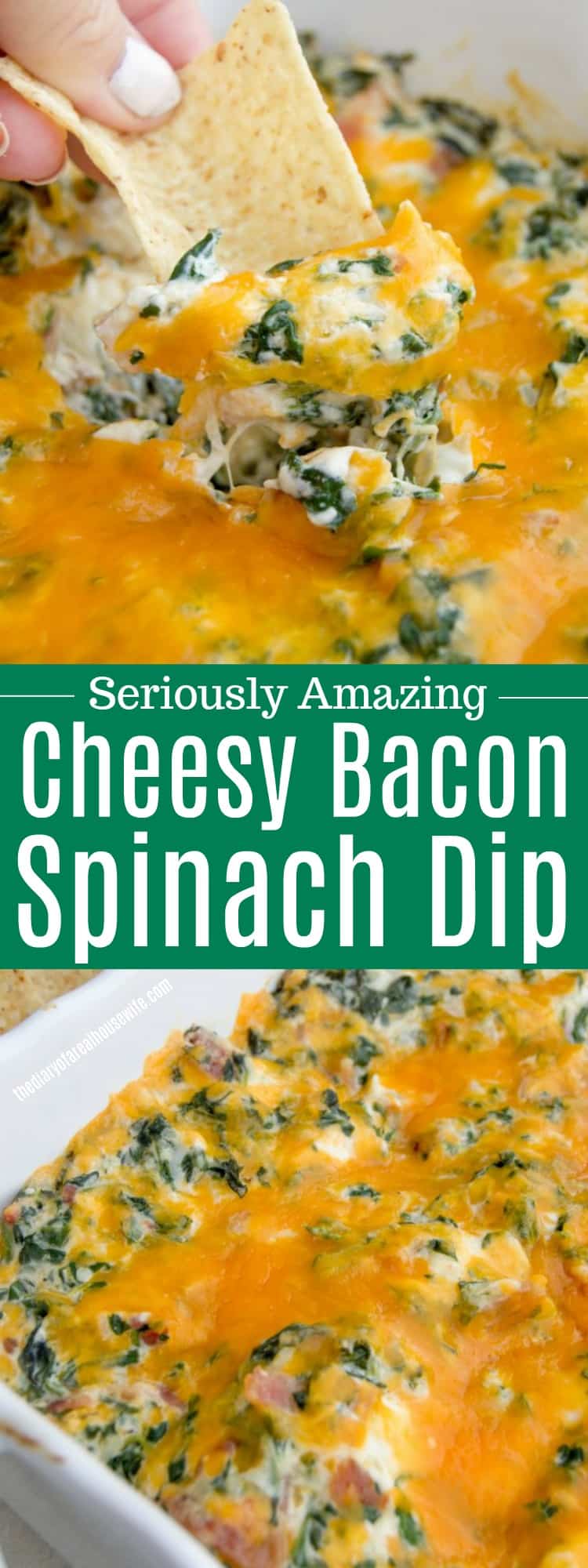Cheesy Bacon Spinach Dip • The Diary of a Real Housewife