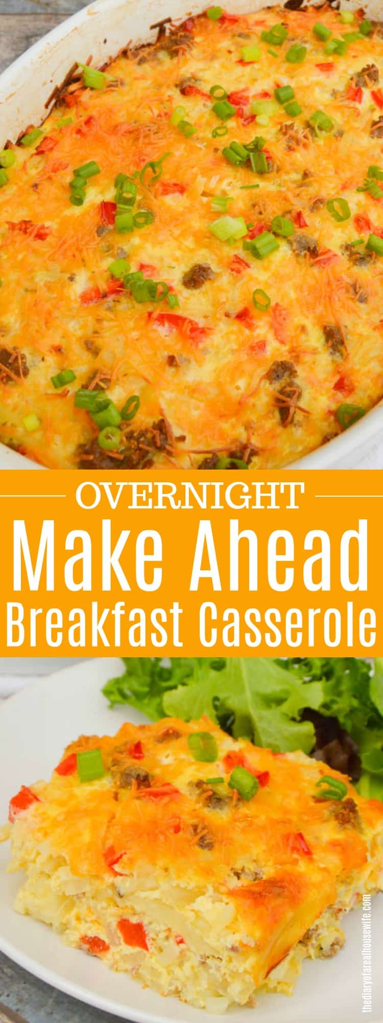 Make Ahead Breakfast Casserole • The Diary of a Real Housewife