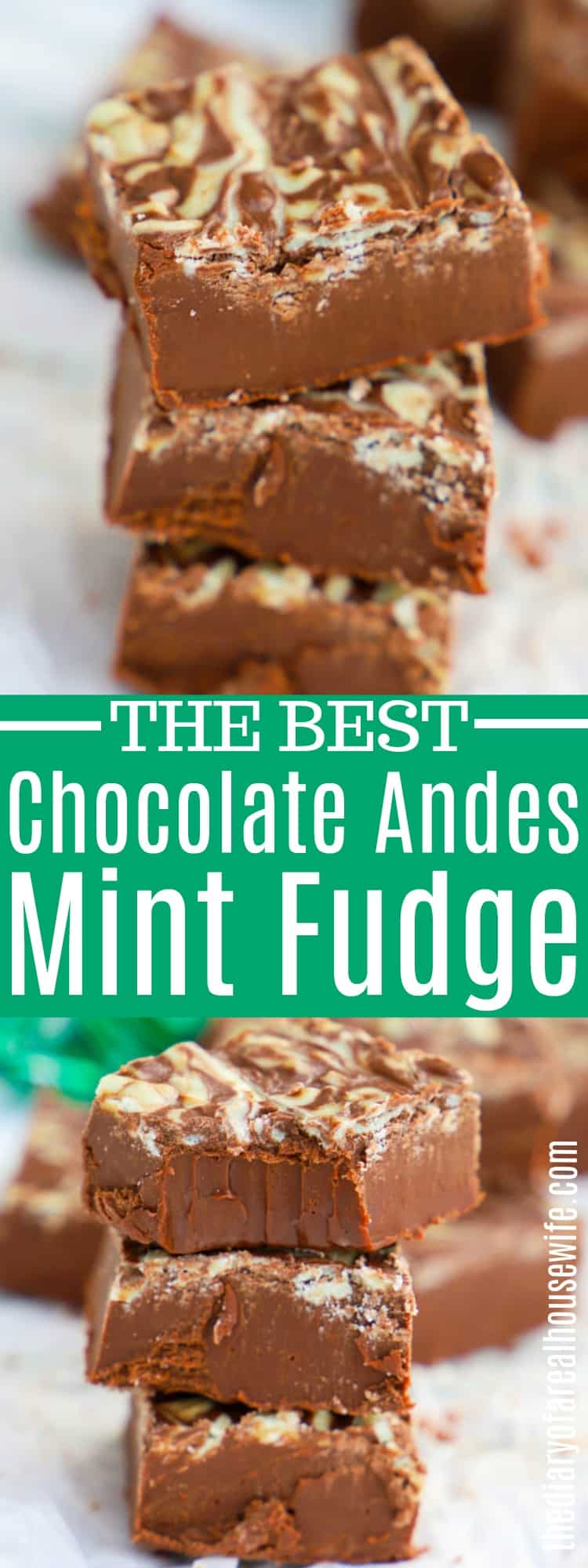 Andes Mint Fudge • The Diary of a Real Housewife
